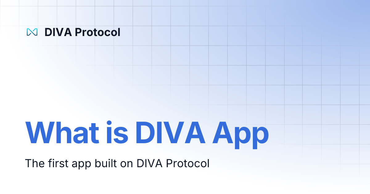 What is DIVA App | DIVA Protocol