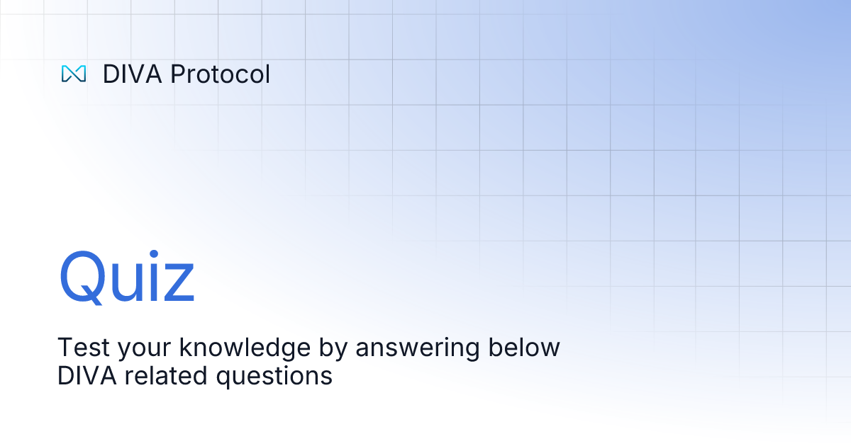 Quiz | DIVA Protocol