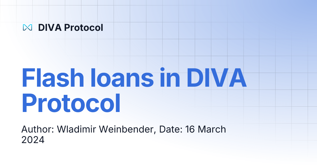 Flash loans in DIVA Protocol | DIVA Protocol